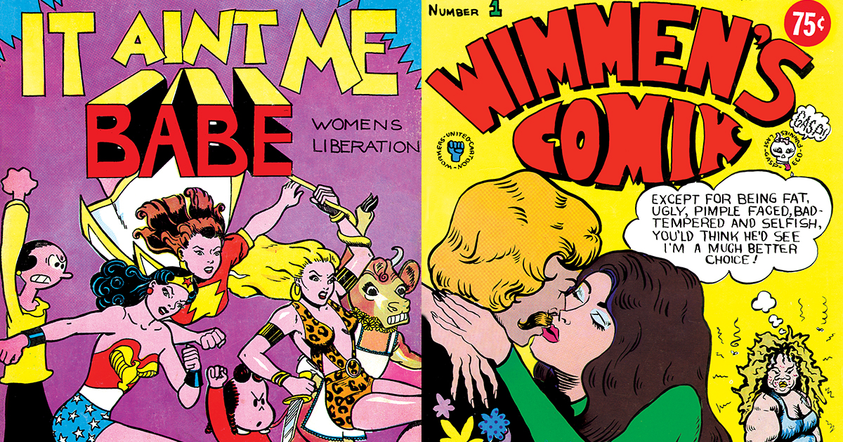 How Feminist Comic Book “Wimmen’s Comix” Fought Chauvinism - Artsy